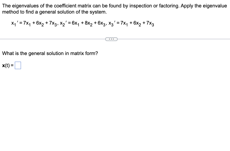 Solved The eigenvalues of the coefficient matrix can be | Chegg.com