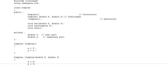 Solved modify the class Complex to allow setting a complex | Chegg.com