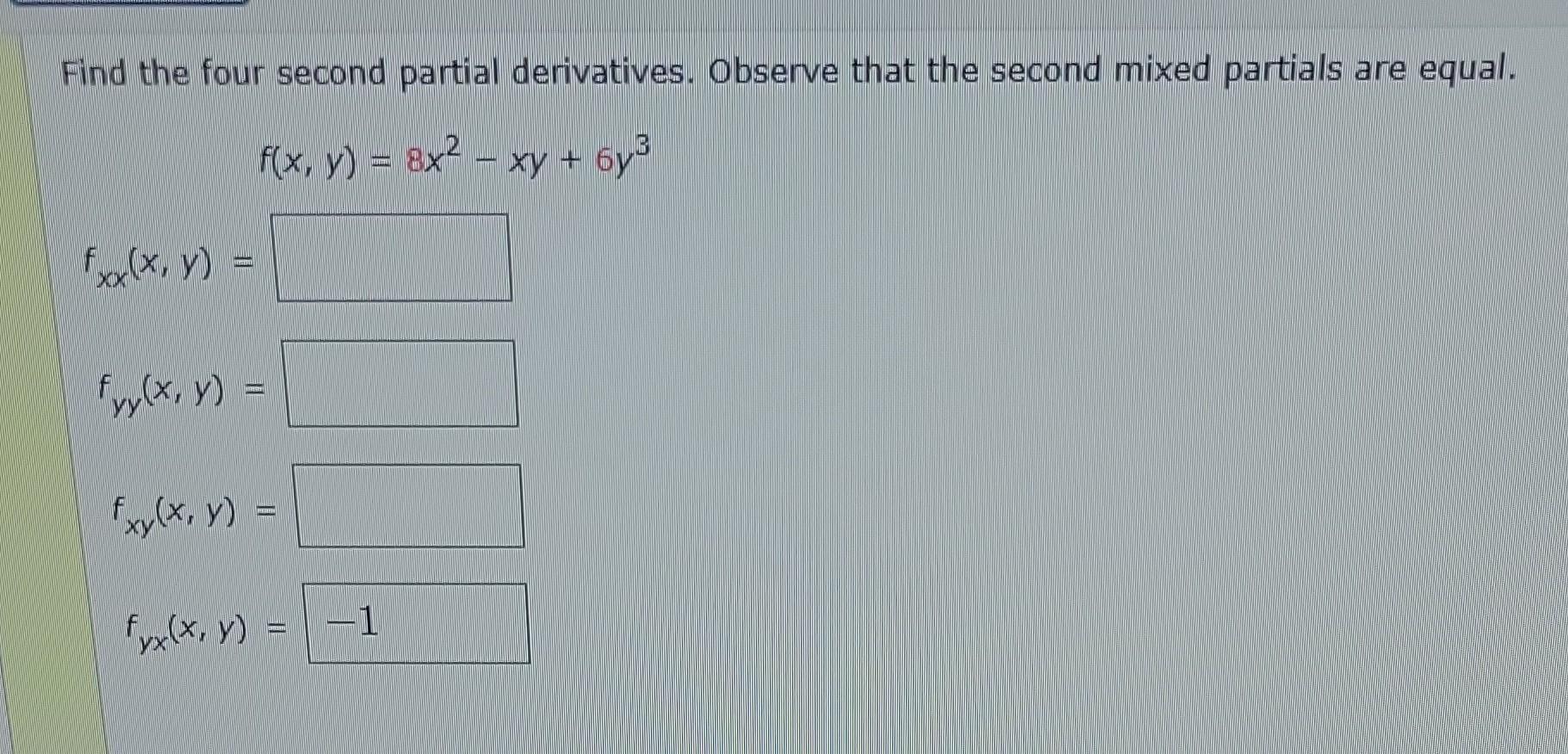 Solved Find the four second partial derivatives. Observe | Chegg.com