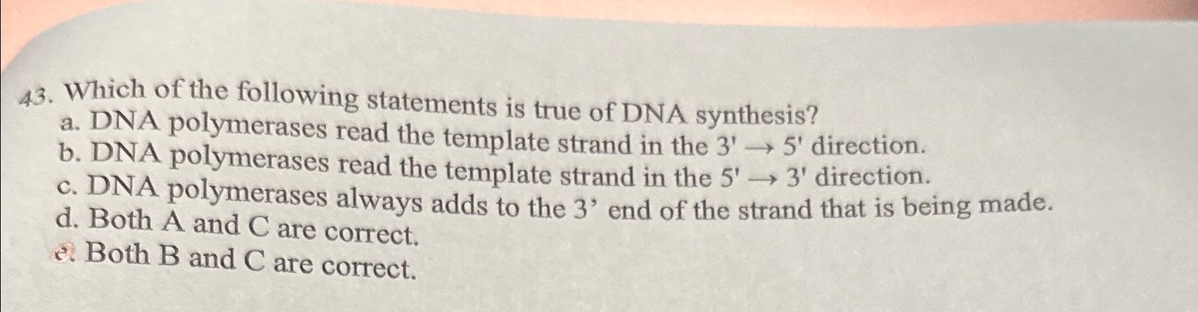 Solved Which of the following statements is true of DNA | Chegg.com