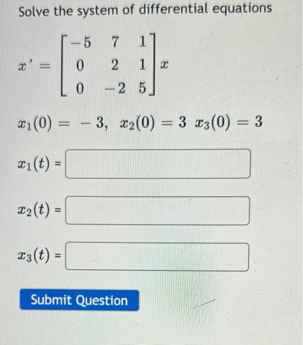 Solved Solve the system of differential equations | Chegg.com