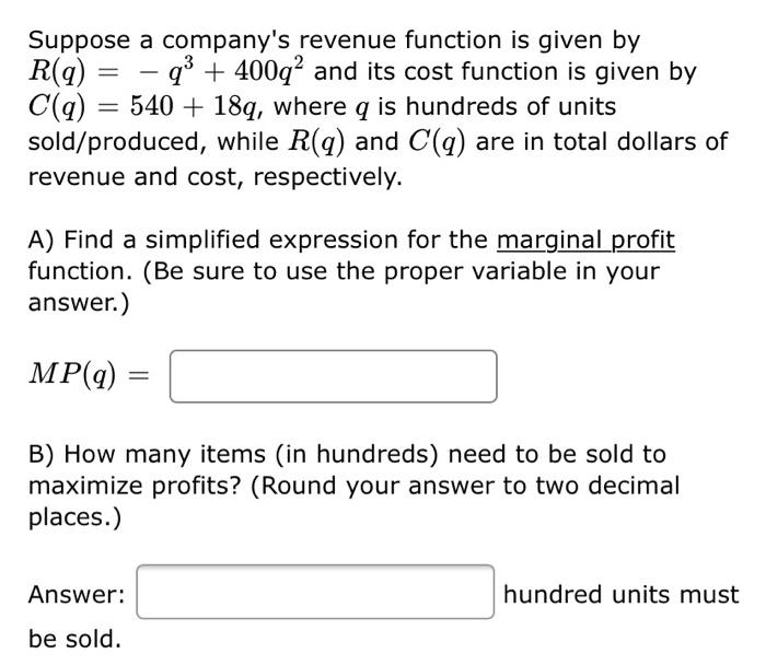 Solved Suppose a company's revenue function is given by | Chegg.com
