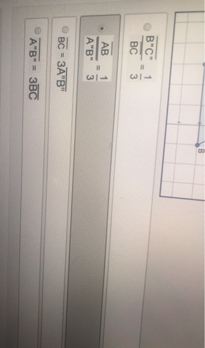 Solved Choice Worth 1 points) (03 02 MC) Triangle A'B'C' is | Chegg.com