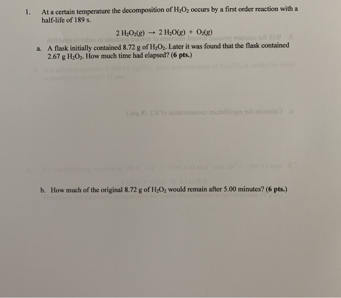 Solved 1. At a certain temperature the decomposition of H2O2 | Chegg.com