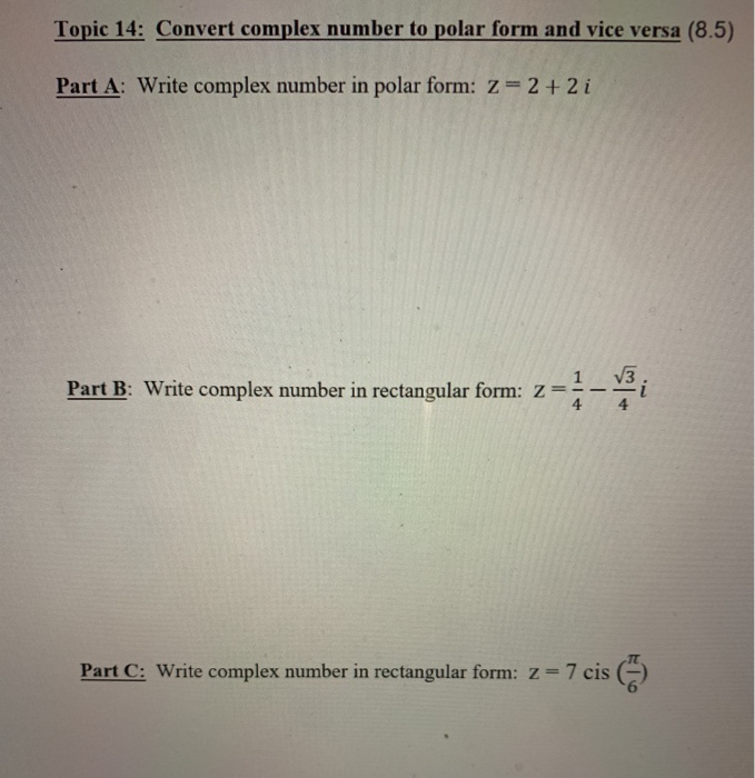 Solved Topic 14: Convert complex number to polar form and | Chegg.com