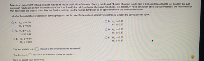 Solved Trials in an experiment with a polygraph include 98 | Chegg.com