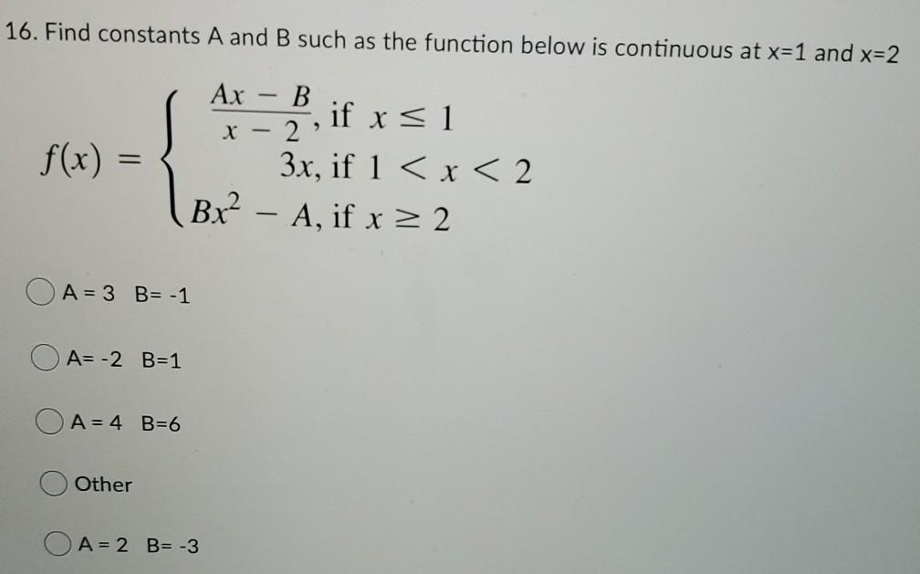 Solved 16. Find constants A and B such as the function below | Chegg.com