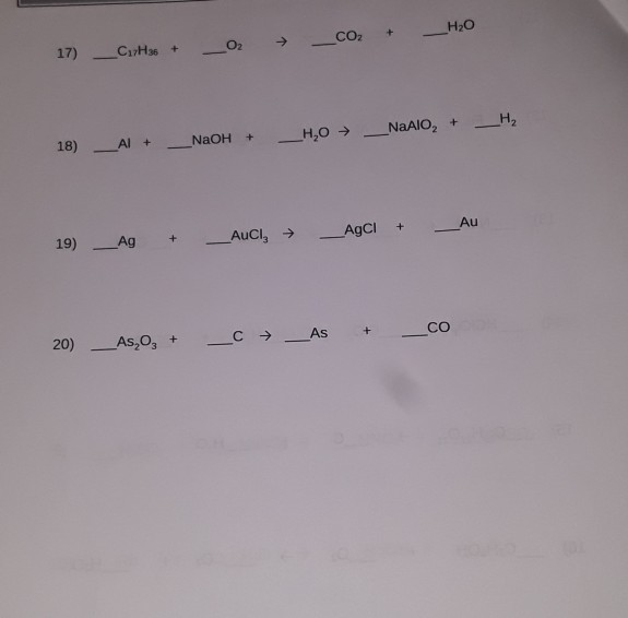 Solved H2O 17) - CO₂ + 02 CH3 + NaOH + _NaAlO, + H₂O → 18) | Chegg.com