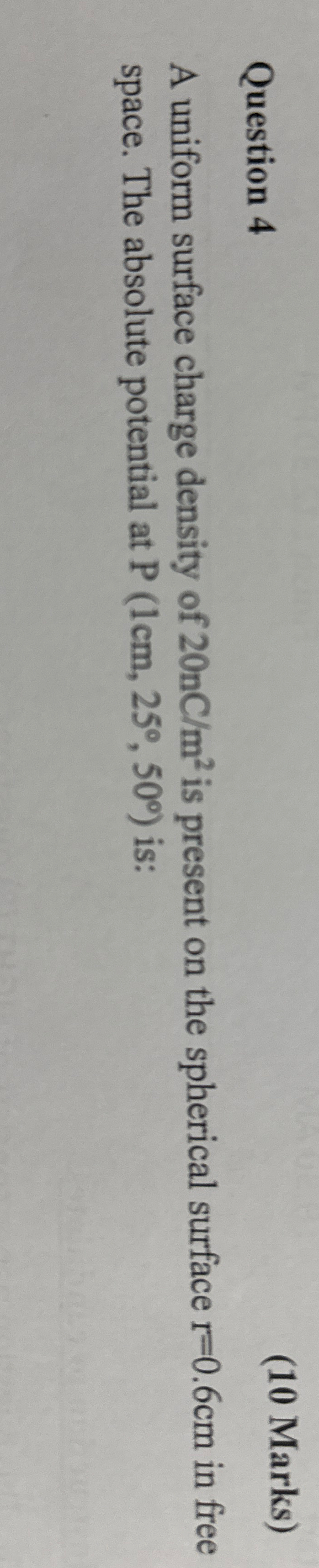 Solved Question 4(10 ﻿Marks)A uniform surface charge density | Chegg.com