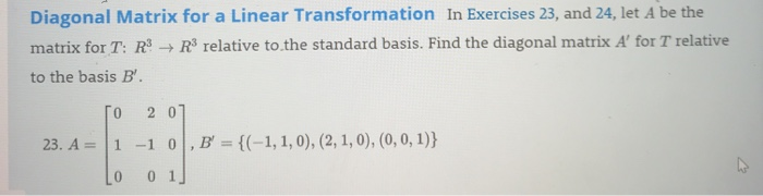 Solved Diagonal Matrix for a Linear Transformation In | Chegg.com