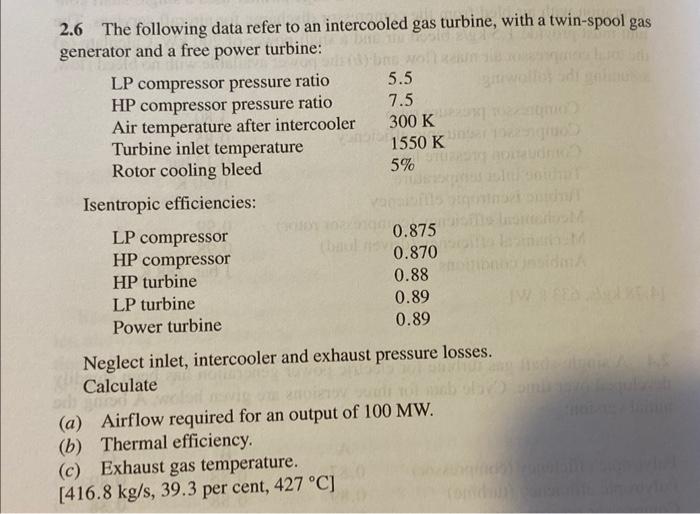 Solved 2.6 The following data refer to an intercooled gas | Chegg.com Solved 2.6 The following data refer to an intercooled gas | Chegg.com