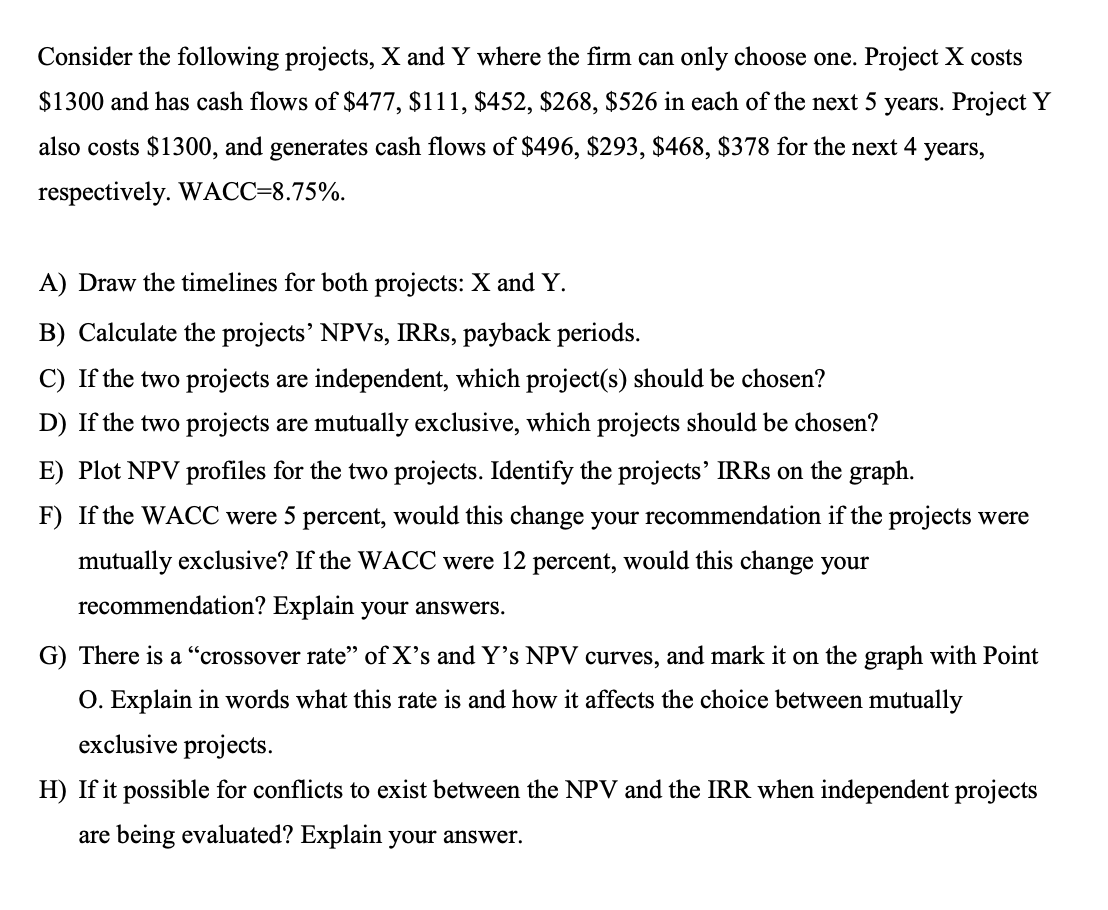 Solved Consider the following projects, X and Y where the | Chegg.com