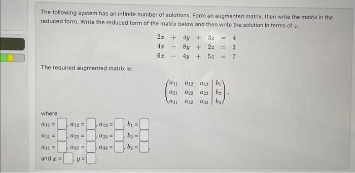Solved The following system has an infinite number of | Chegg.com