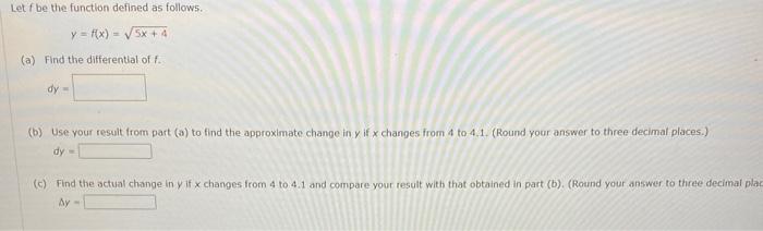 Solved Let f be the function defined as follow5. y=f(x)=5x+4 | Chegg.com