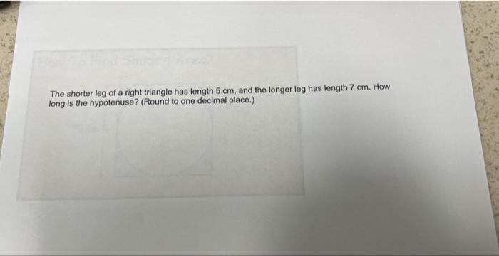 Solved The shorter leg of a right triangle has length 5 cm, | Chegg.com