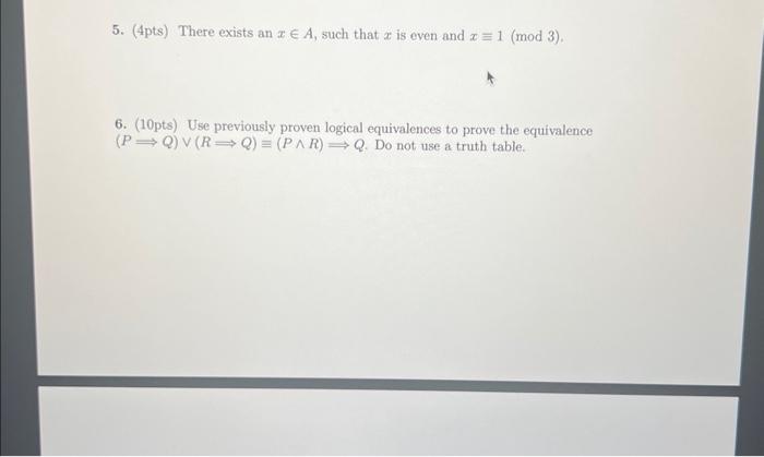 5. (4pts) There exists an x∈A, such that x is even | Chegg.com