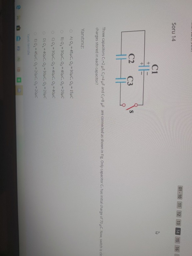 Solved 01 - 10 11 12 13 14 15 16 Soru 14 C1 C2 C3 Three | Chegg.com