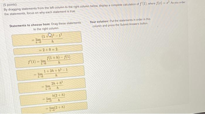 Solved (5 points) By dragging statements from the left | Chegg.com