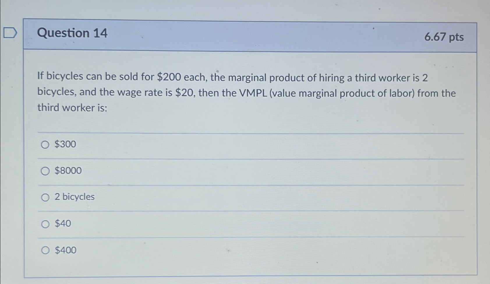 Solved Question 146.67ptsIf bicycles can be sold for $200 | Chegg.com