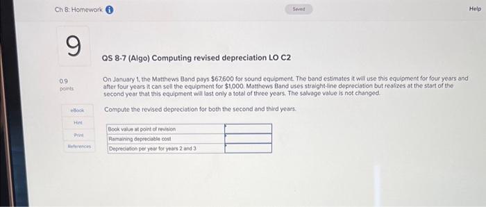 Solved QS 8-7 (Algo) Computing revised depreciation LO C2 On | Chegg.com