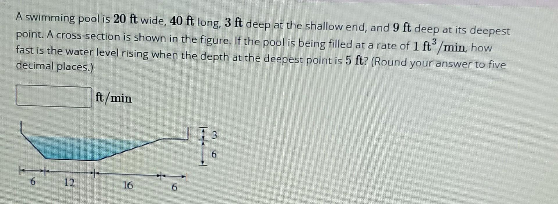 Solved A swimming pool is 20ft wide, 40ft long, 3ft deep at | Chegg.com