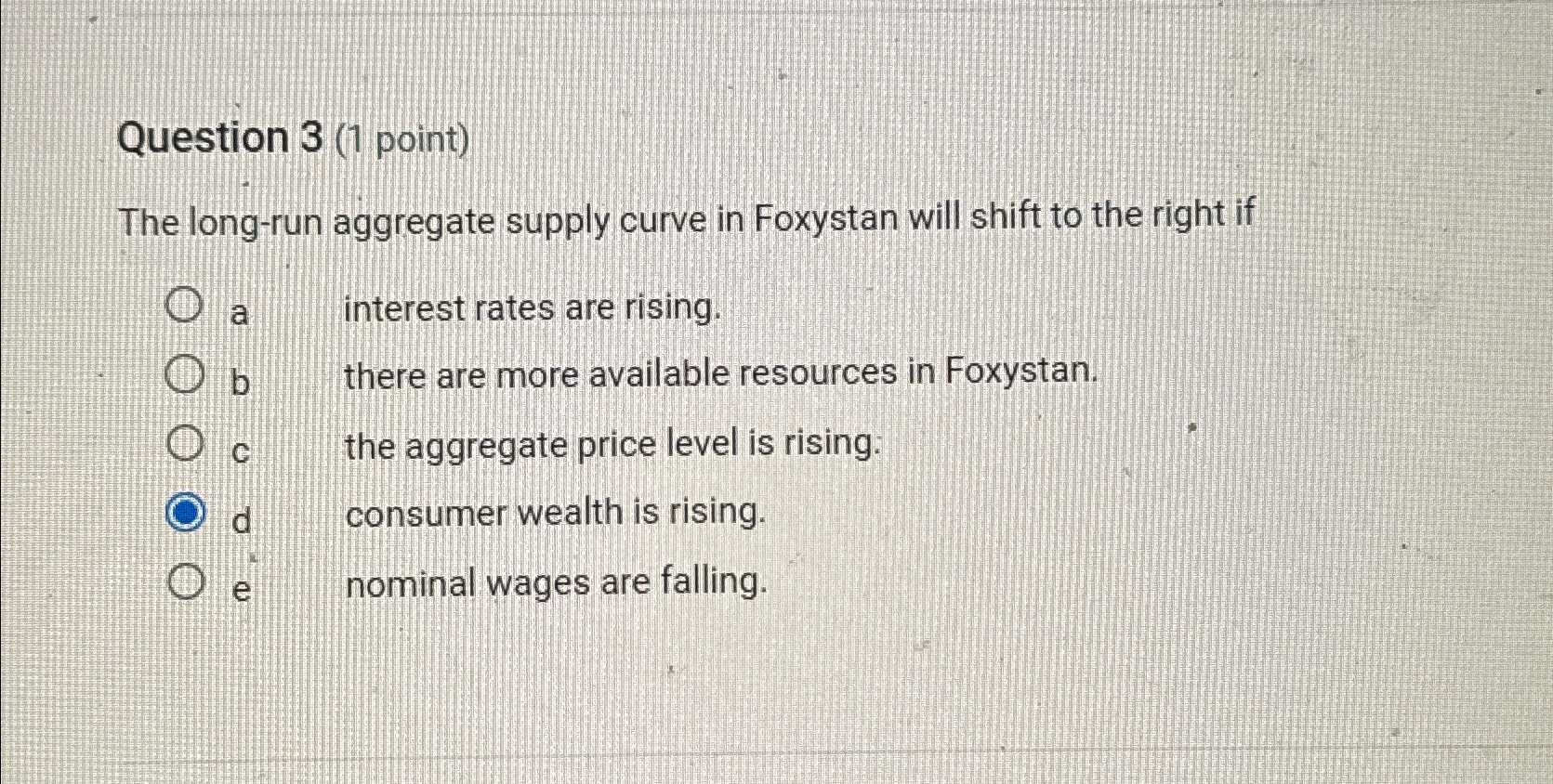 Solved Question 3 (1 ﻿point)The long-run aggregate supply | Chegg.com