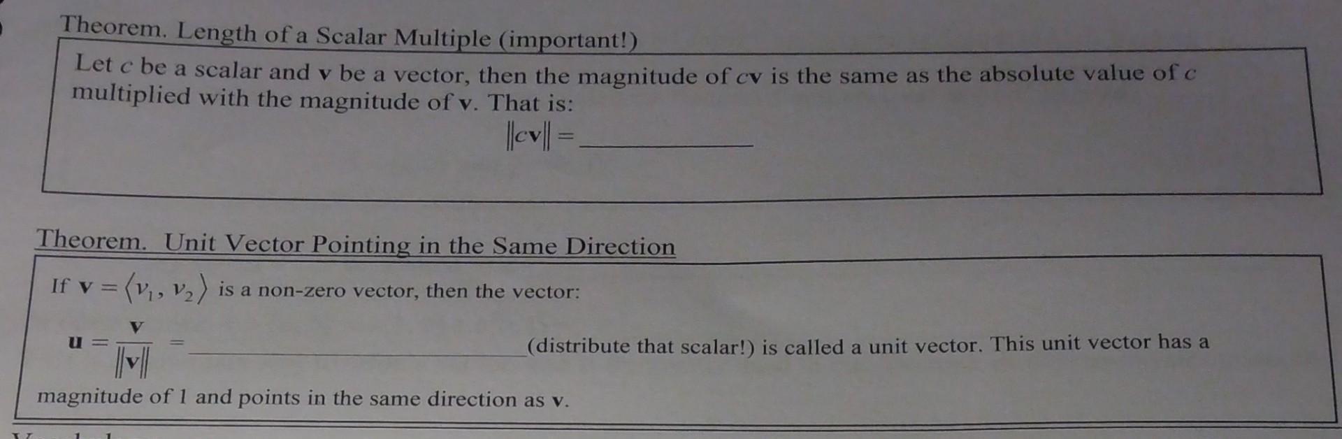 Solved Theorem. Length of a Scalar Multiple (important!) Let | Chegg.com
