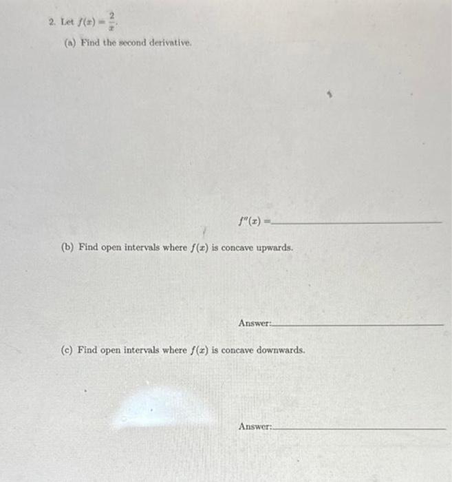 Solved 2. Let f(x)=x2, (a) Find the second derivative. | Chegg.com