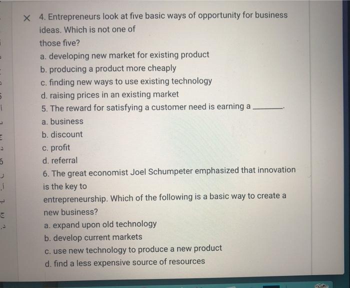 Solved t is in entrpreneurship Please answer quickly I don't | Chegg.com