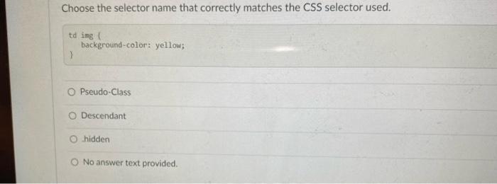 Solved Choose the selector name that correctly matches the | Chegg.com