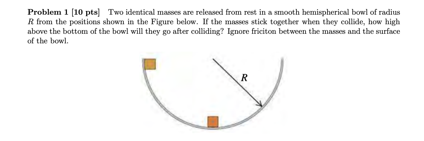 Solved Problem 1 [10 ﻿pts] ﻿Two identical masses are | Chegg.com