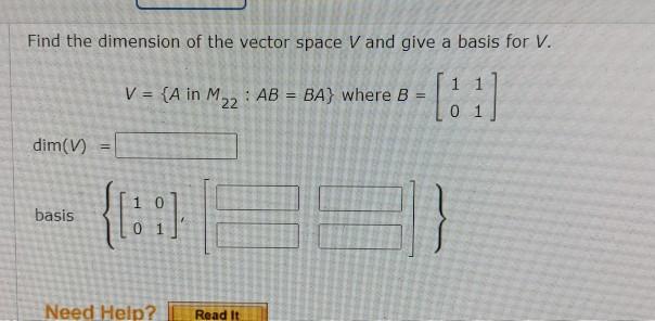Solved Find the dimension of the vector space V and give a | Chegg.com
