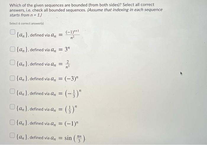 Solved Which of the given sequences are bounded (from both | Chegg.com