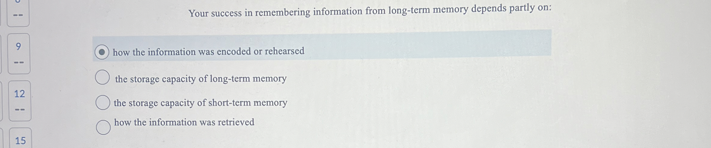 Solved Your success in remembering information from | Chegg.com