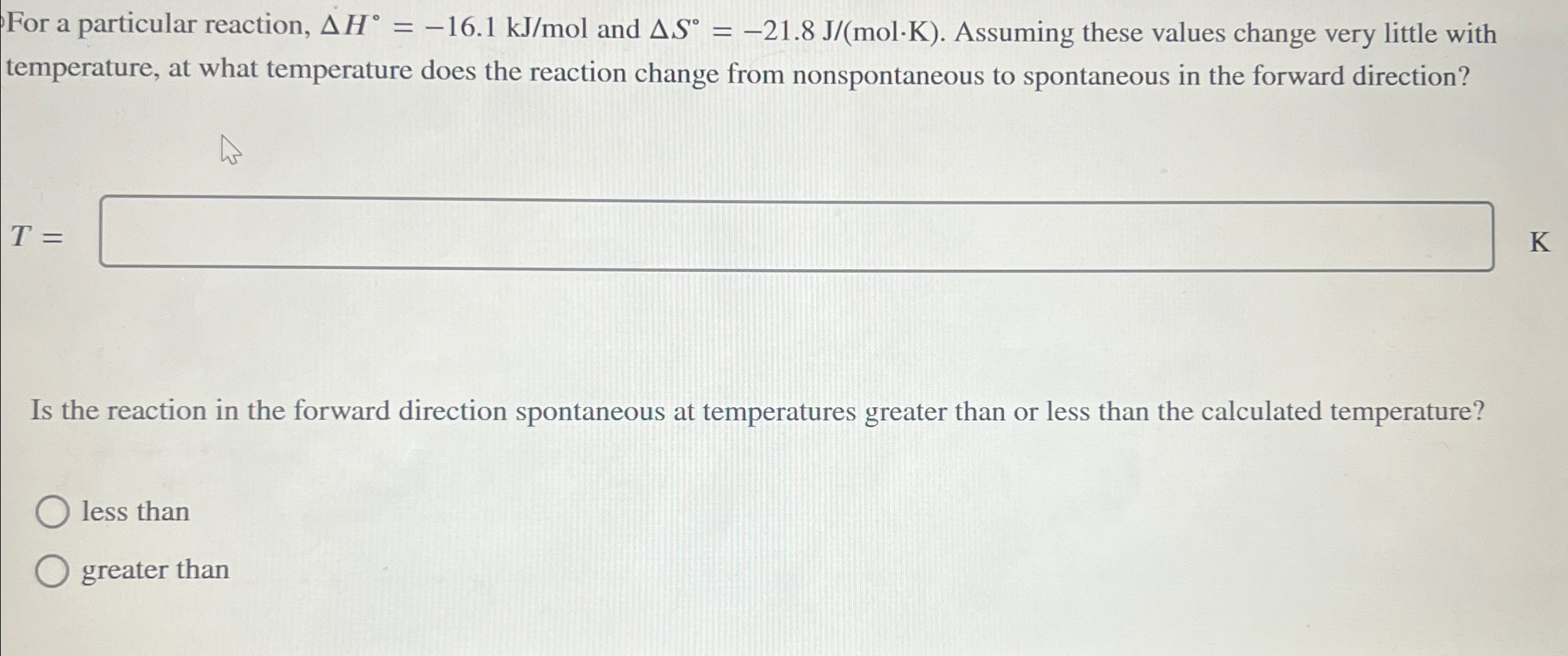 Solved For a particular reaction, ΔH°=-16.1kJmol ﻿and | Chegg.com