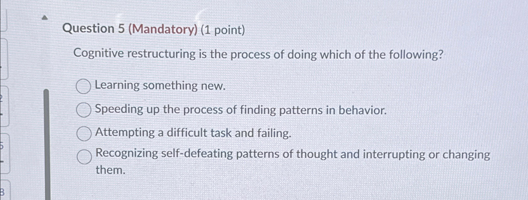 Solved Question 5 (Mandatory) (1 ﻿point)Cognitive | Chegg.com