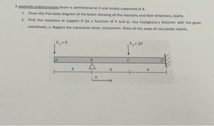 Solved A statically=indeterminate beam is cantilevered at D | Chegg.com
