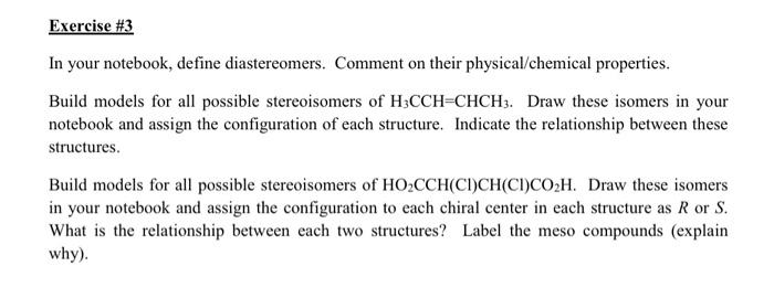 Solved Exercise #3 In your notebook, define diastereomers. | Chegg.com