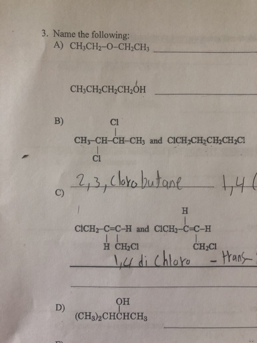 Solved 3. Name the following: A) CH3CH2-O-CH2CH3 | Chegg.com