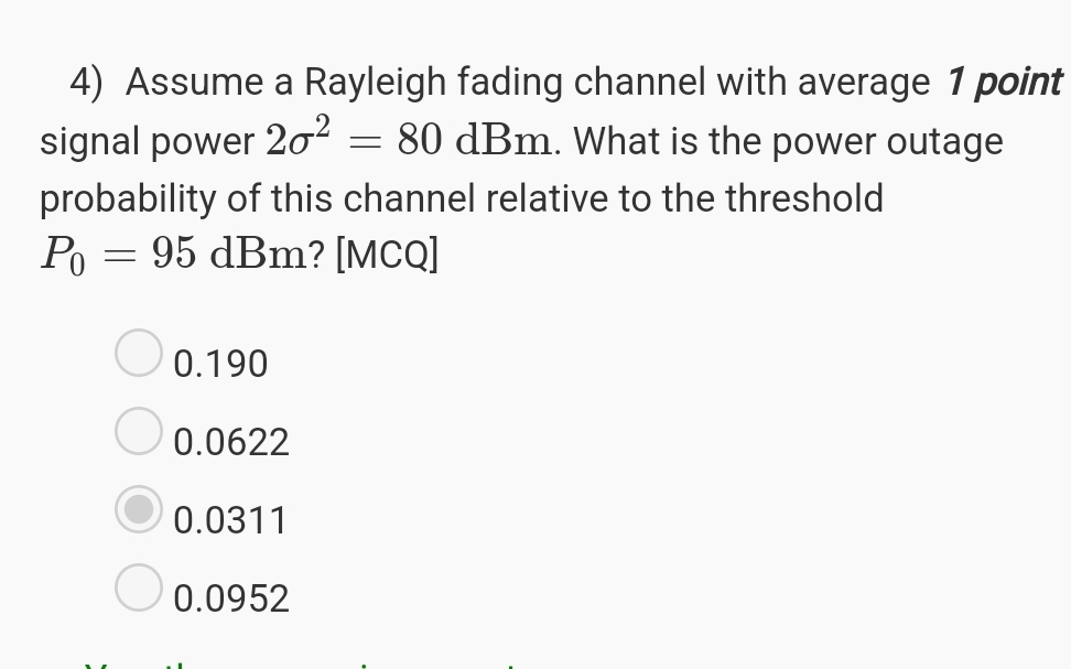 Solved Assume a Rayleigh fading channel with average 1 | Chegg.com