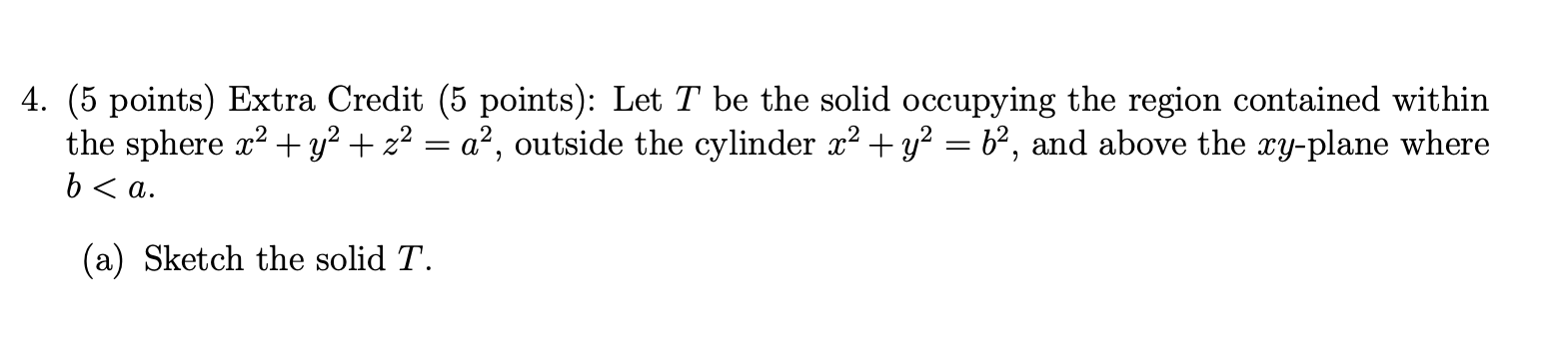 Solved (5 points) Extra Credit ( 5 points): Let T be the | Chegg.com Solved (5 points) Extra Credit ( 5 points): Let T be the | Chegg.com