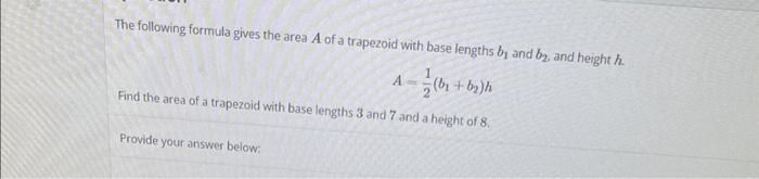 Solved The following formula gives the area A of a trapezoid | Chegg.com