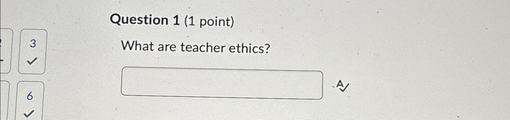 Solved Question 1 (1 point)3What are teacher ethics? | Chegg.com Solved Question 1 (1 point)3What are teacher ethics? | Chegg.com