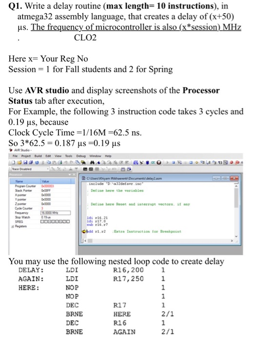 Solved Q1. Write a delay routine (max length= 10 | Chegg.com
