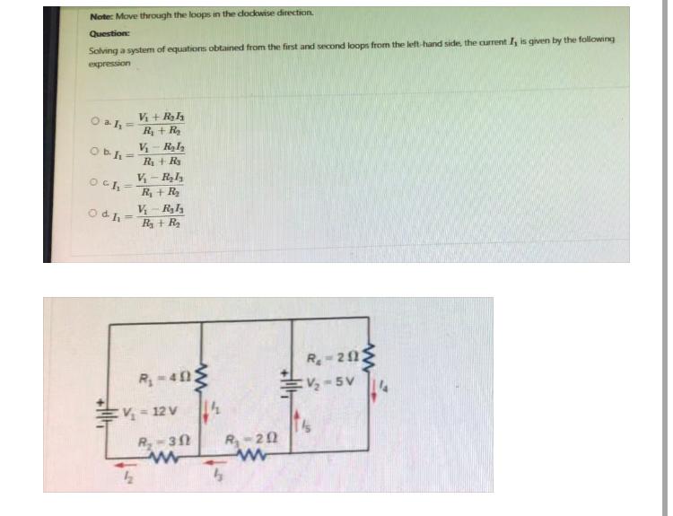 Solved 18Note: Move through the loops in the clockwise | Chegg.com