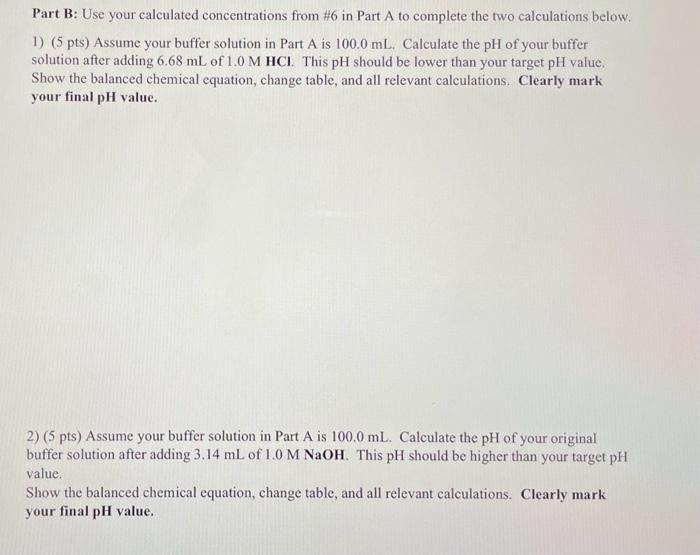 Solved Part B: Use your calculated concentrations from #6 in | Chegg.com