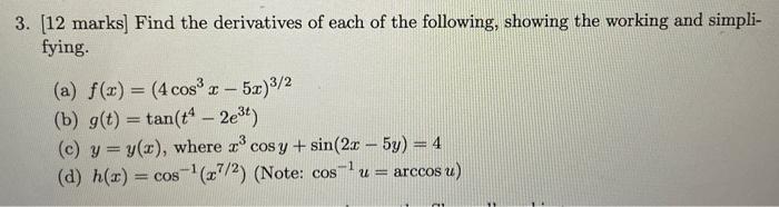 Solved 3. [12 marks] Find the derivatives of each of the | Chegg.com