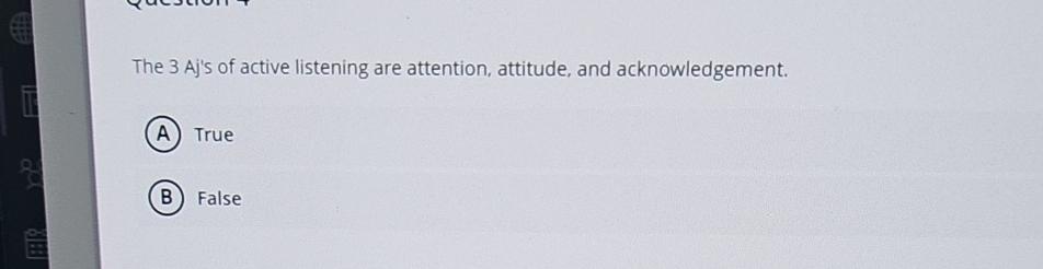 Solved The 3 ﻿Aj's of active listening are attention, | Chegg.com
