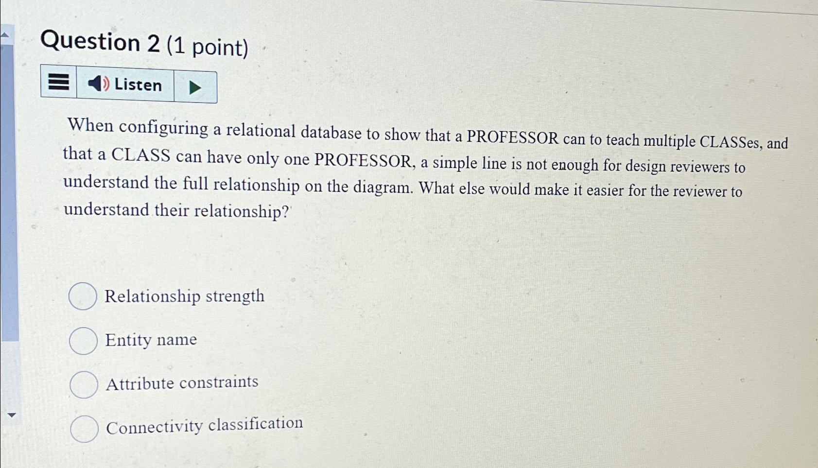 Solved Question 2 (1 ﻿point)When configuring a relational | Chegg.com