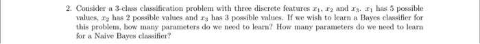 Solved 2. Consider a 3-class classification problem with | Chegg.com